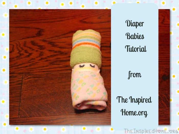Diaper Babies Tutorial • The Inspired Home